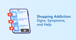 Understanding Shopping Addiction: Signs, Symptoms, and Help - Mental ...
