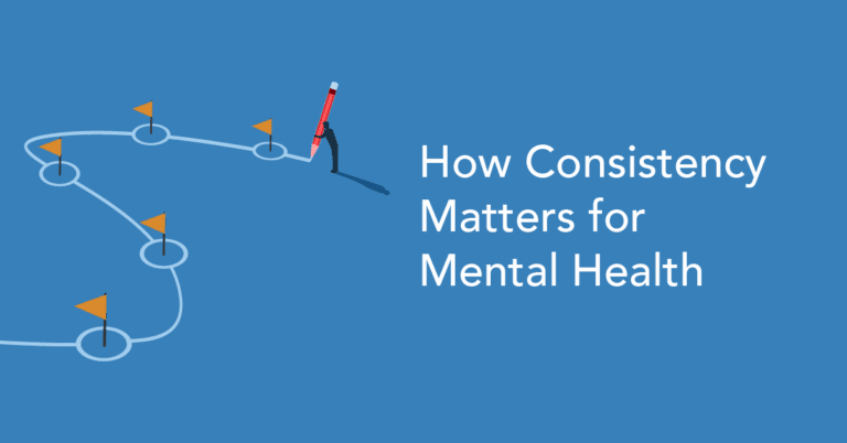 How Consistency Matters for Mental Health - Mental Health Hotline