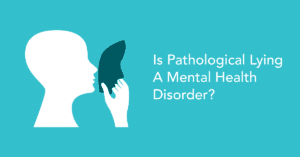 Is Pathological Lying a Mental Health Disorder? - National Mental ...