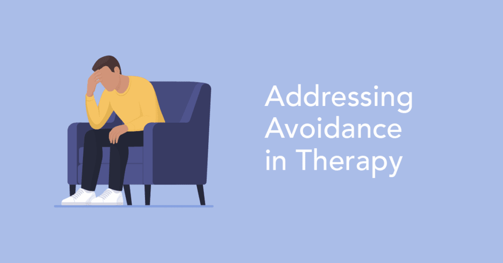 Addressing Avoidance in Therapy - National Mental Health Helpline ...